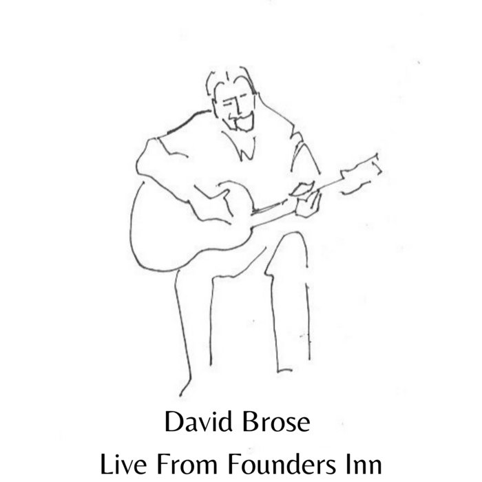 Live from Founders Inn | David Brose