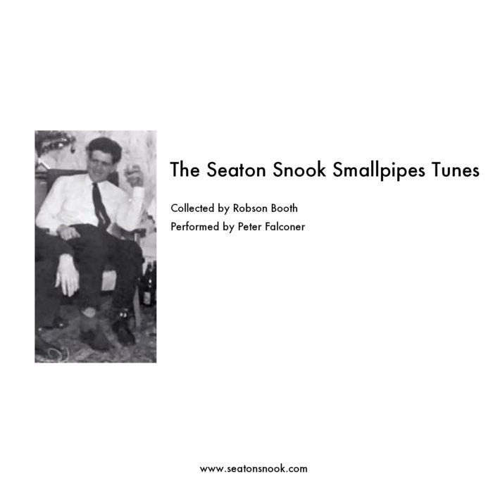 The Seaton Snook Smallpipes Tunes | Peter Falconer
