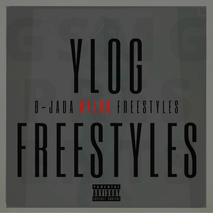 #YLOG Freestyles | B-Jada