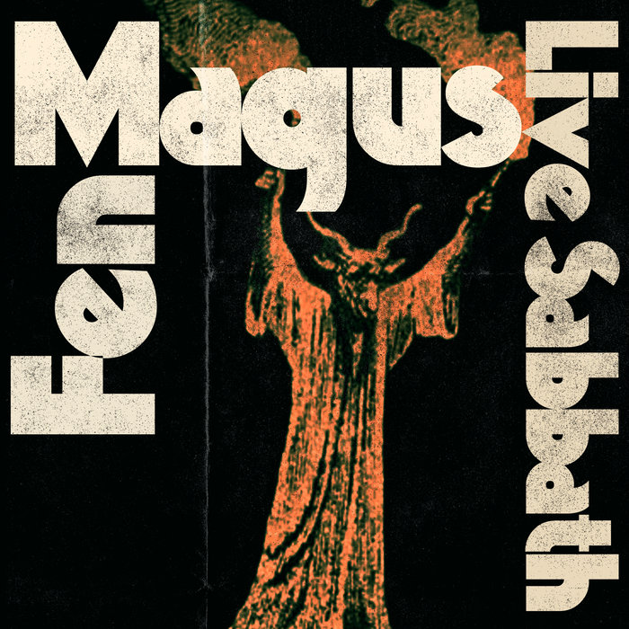 Live Sabbath | Fen Magus