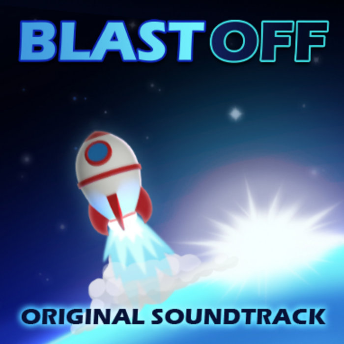 Blast Off Original Soundtrack | Halfbrick Studios