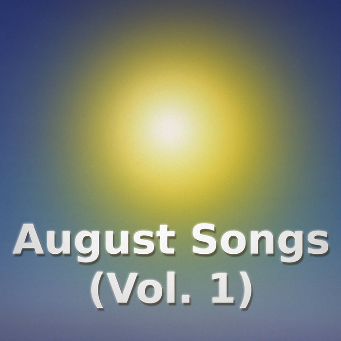 August Songs | Ционид | CI0NID