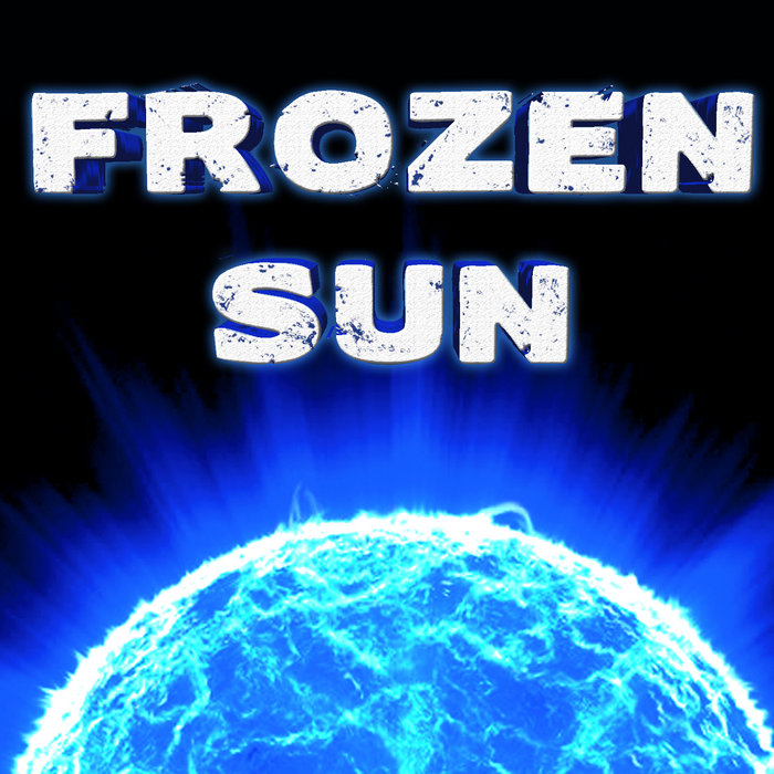 Frozen Sun | Frozen Sun