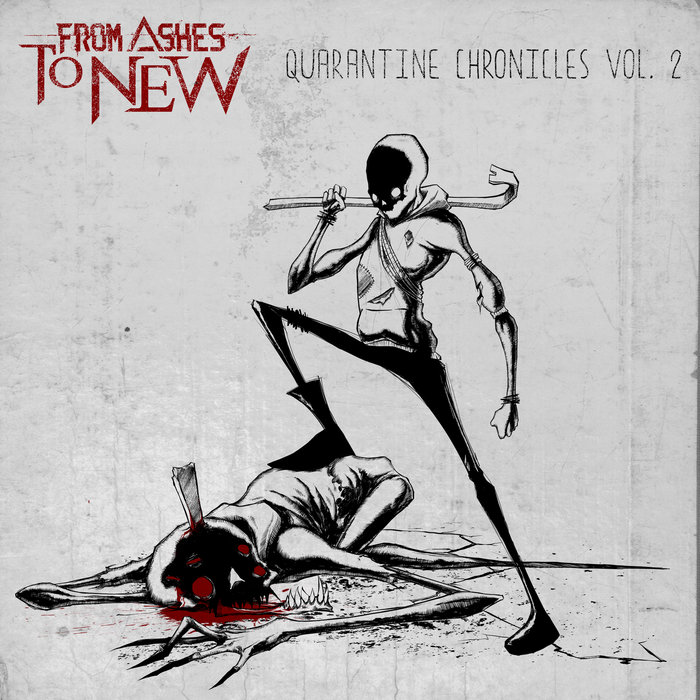 Quarantine Chronicles Vol. 2 | From Ashes to New