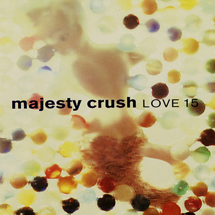 Love 15 | Majesty Crush