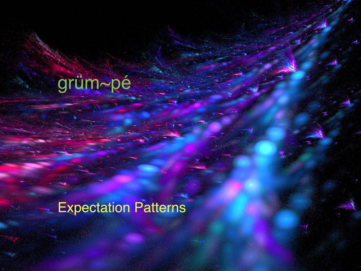 Expectation Patterns | grum~pe