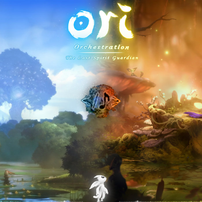 The Last Spirit Guardian (An Ori Orchestration) | Mufaya