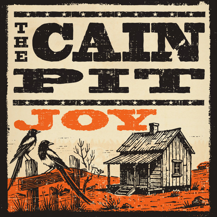 Joy | The Cain Pit