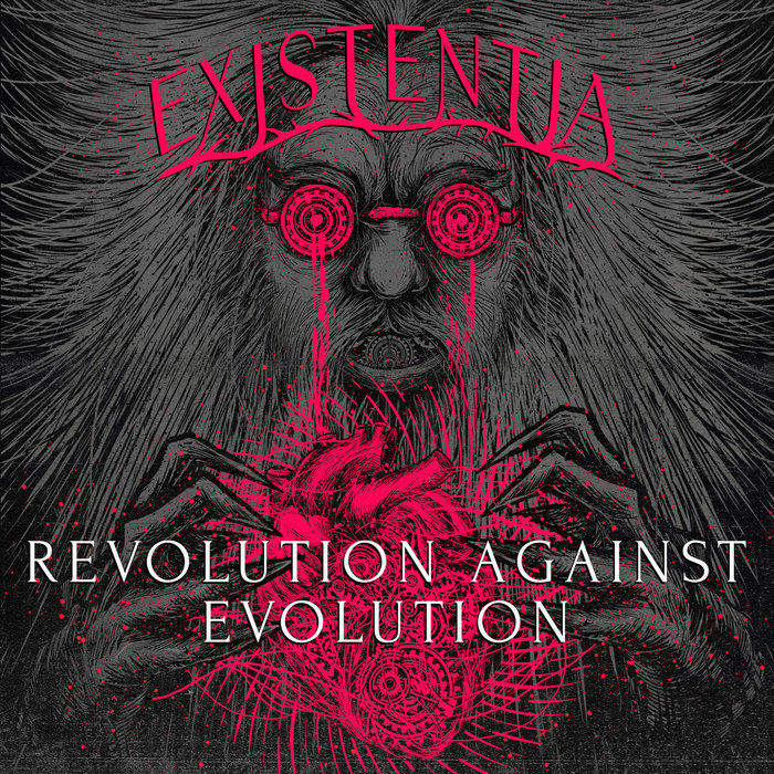 Revolution Against Evolution | Existenter