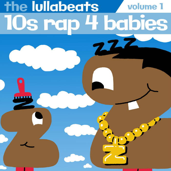 10s Rap 4 Babies | The Lullabeats