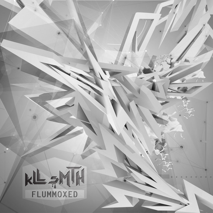 Flummoxed | kLL sMTH