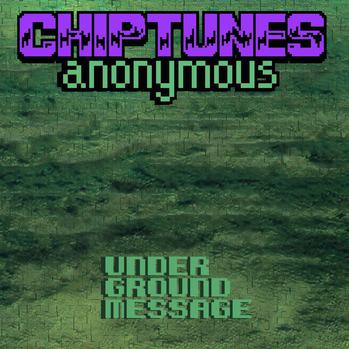 Underground Message | Chiptunes Anonymous