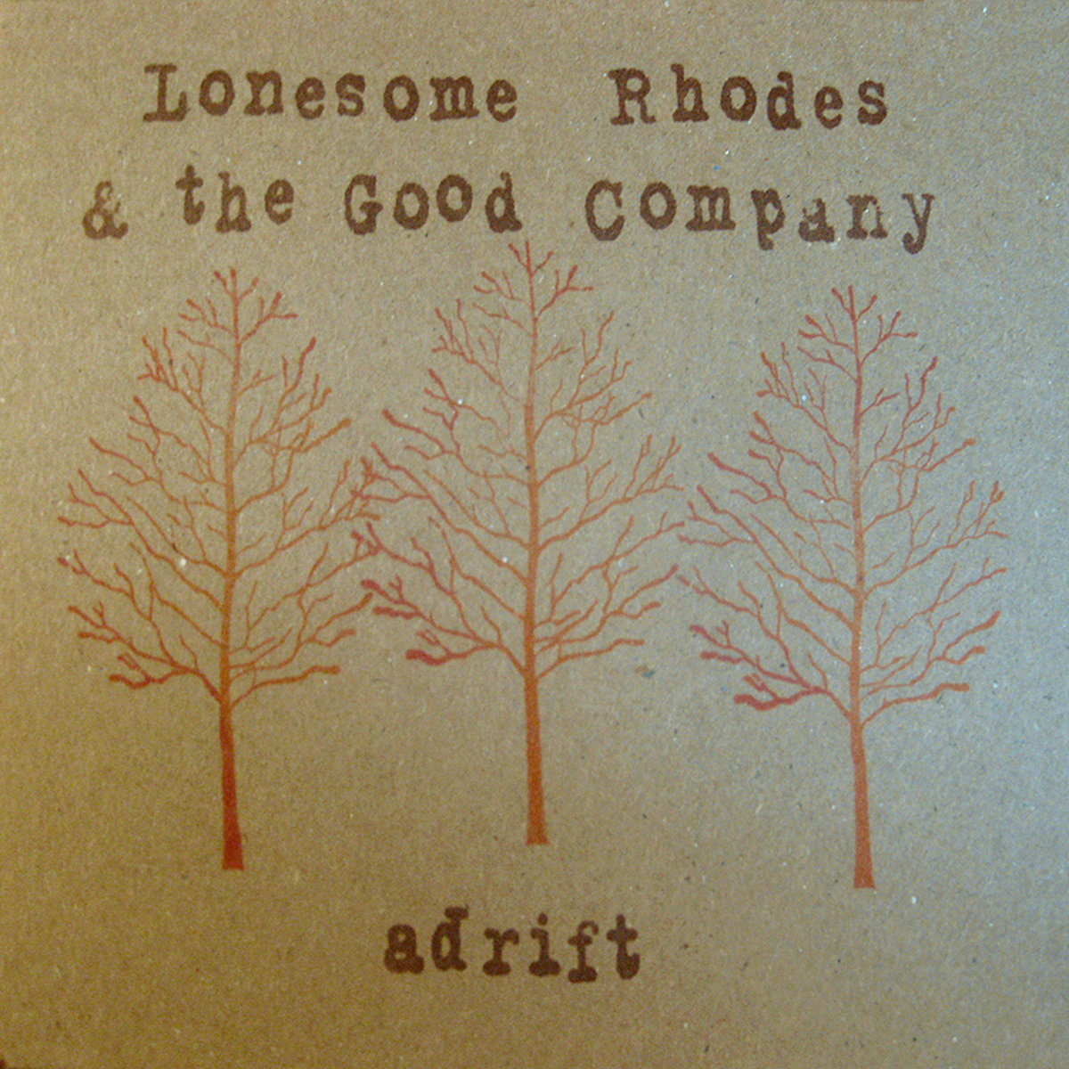 Adrift | Lonesome Rhodes & the Good Company