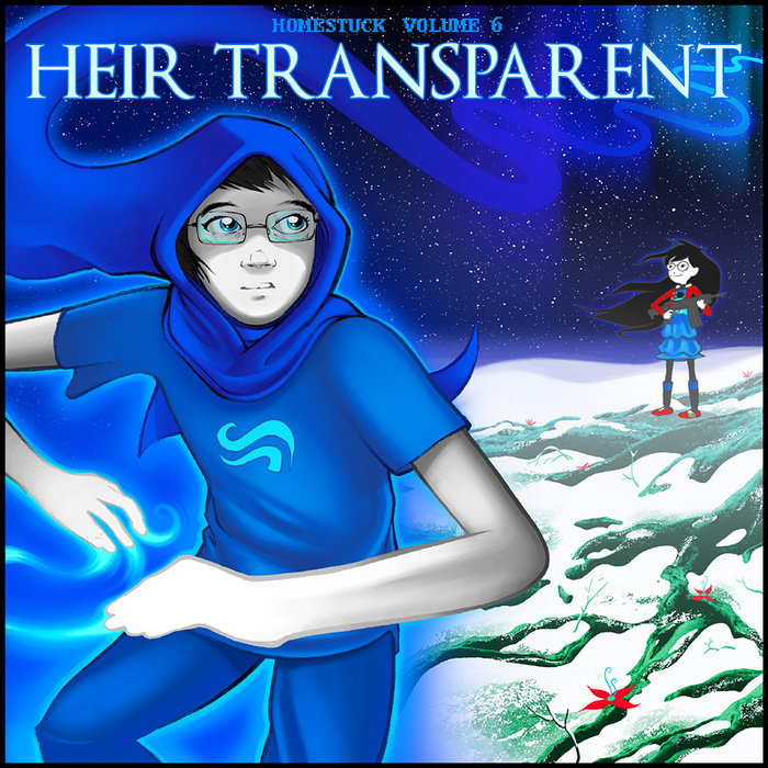 Homestuck Vol. 6: Heir Transparent | Homestuck