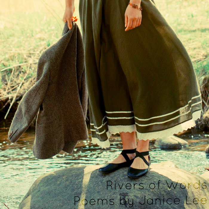 Rivers of Words: Poems | Janice Jo Lee