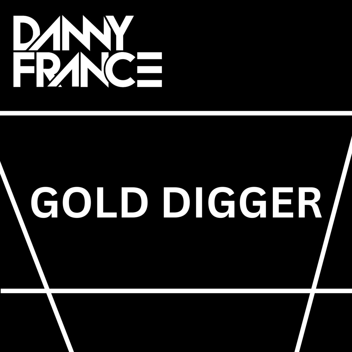Gold Digger | Danny France