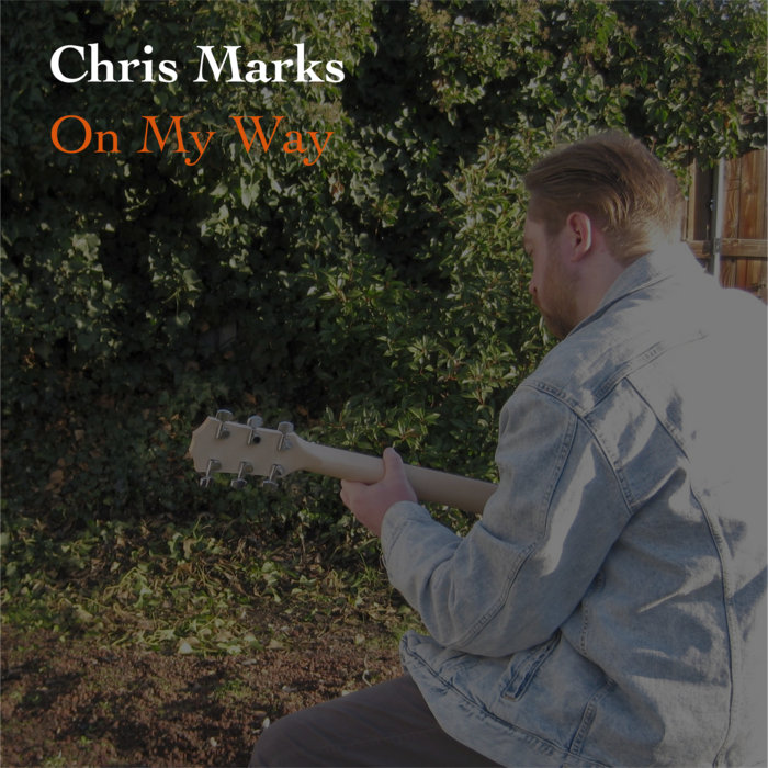 On My Way | Chris Marks