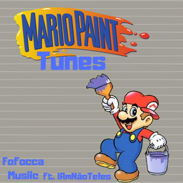 Mario Paint Tunes | Fofocca Musiic