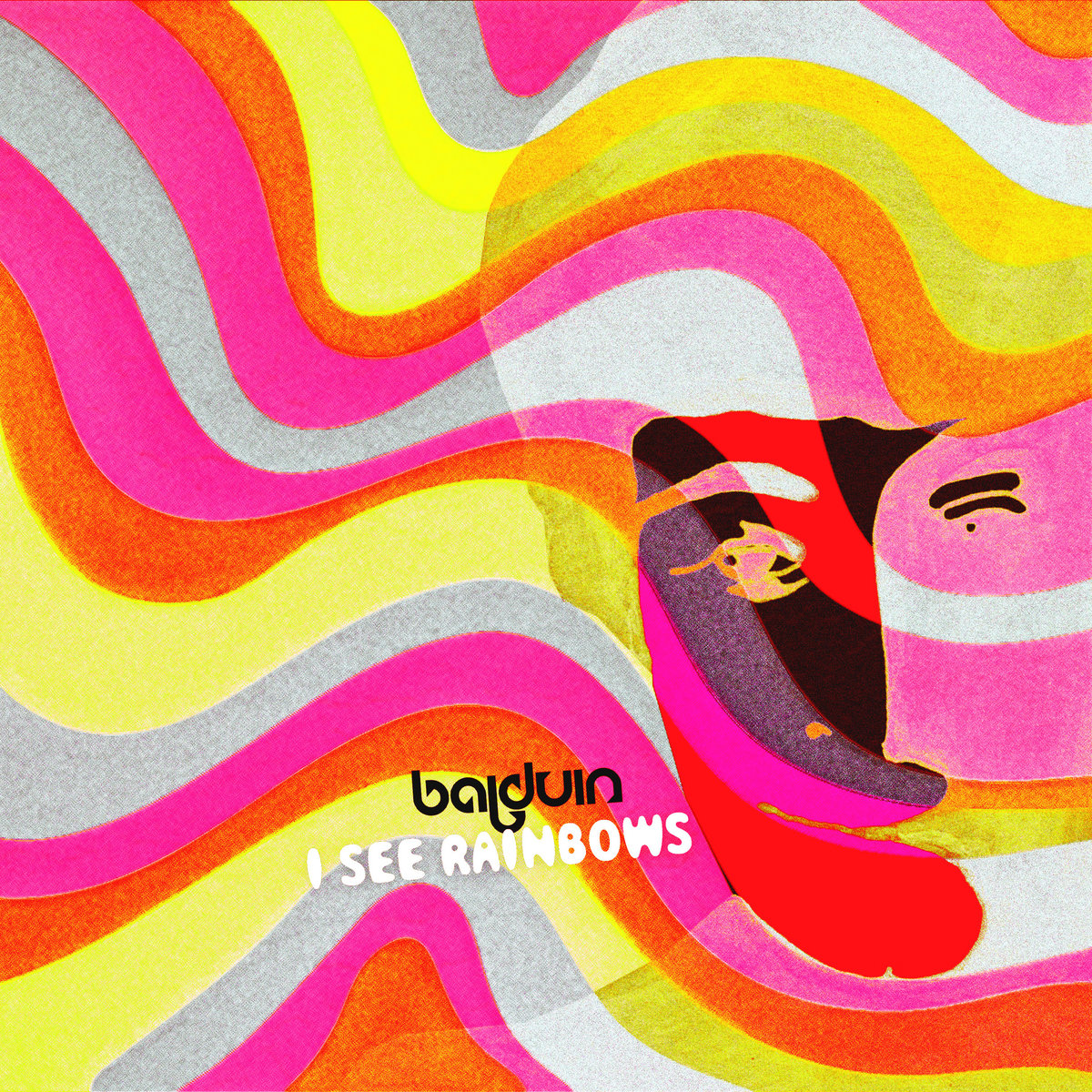 I See Rainbows | BALDUIN