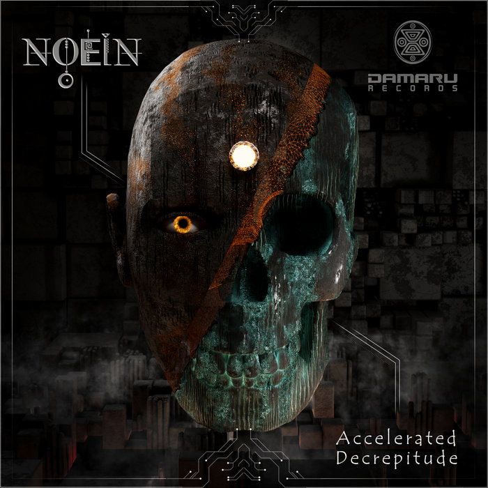 Accelerated Decrepitude | Noein (Damaru Records) | Damaru Records
