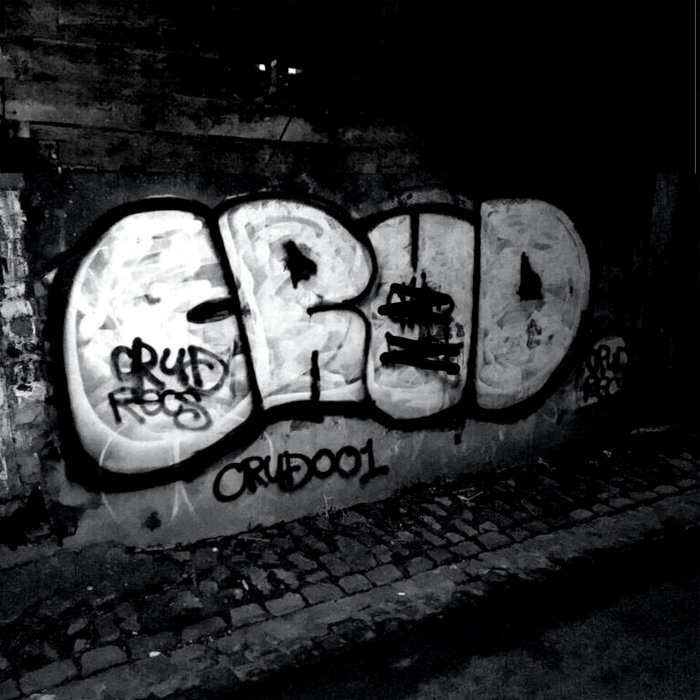 CRUD001: Off The Chain (ft. Riko Dan) / Against The Grain (ft. Magugu ...