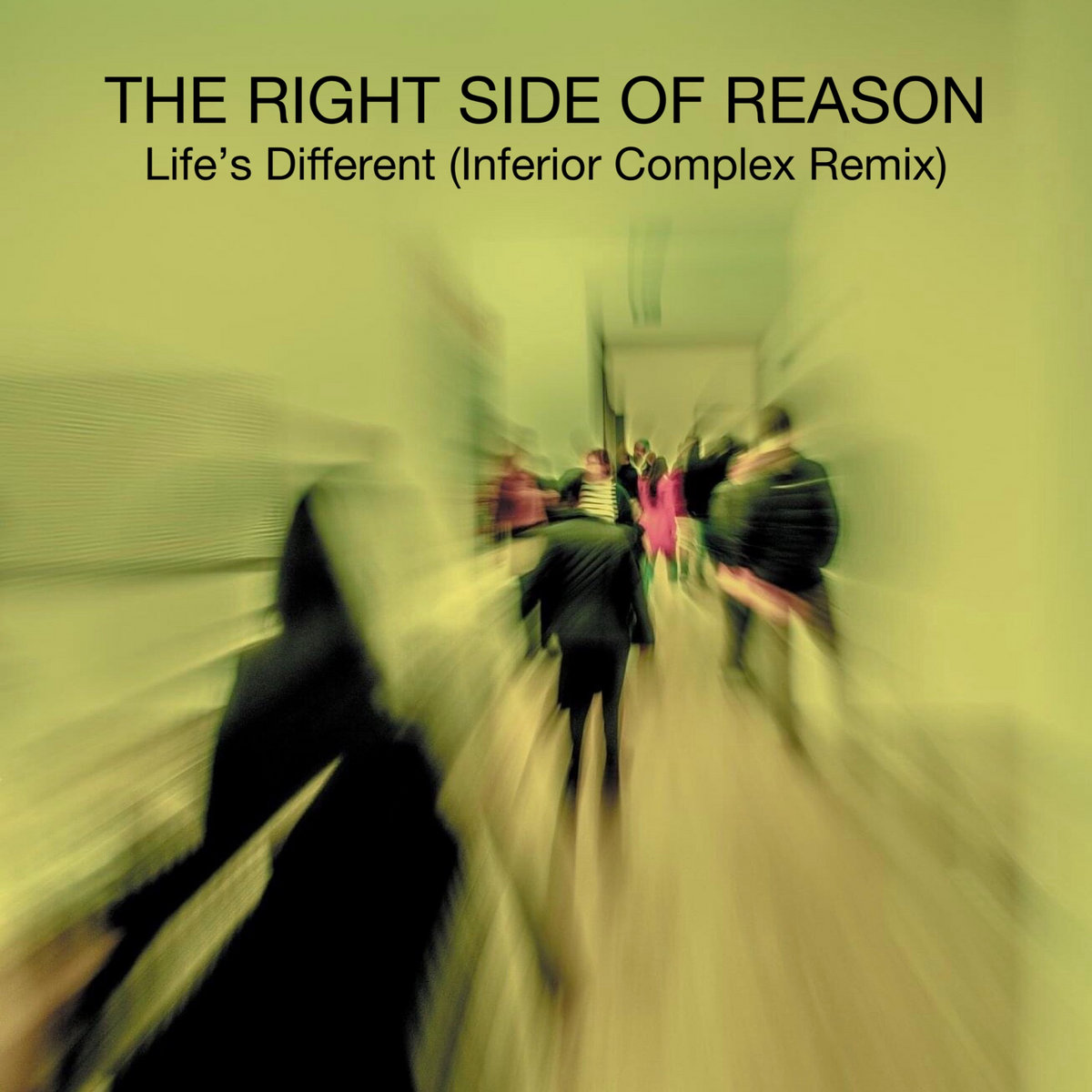 Life's Different (Inferior Complex Remix) | The Right Side Of Reason