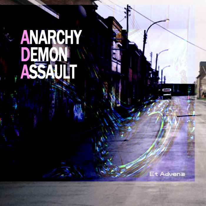 Et Advenæ | Anarchy Demon Assault