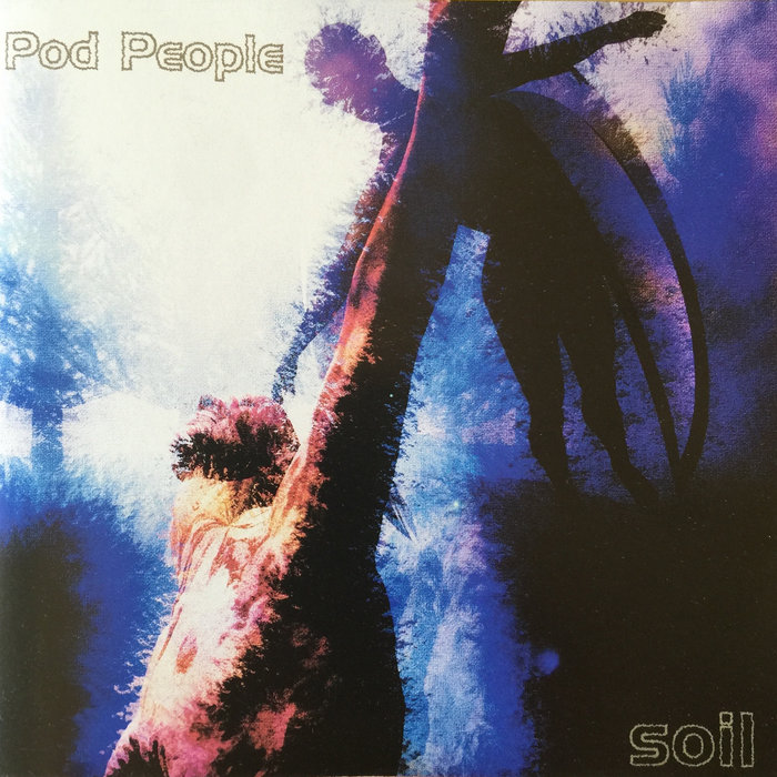 Soil | Pod People