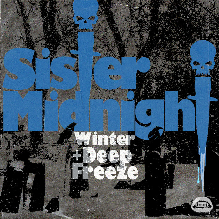 Winter/Deep Freeze | Sister Midnight | Ripple Music