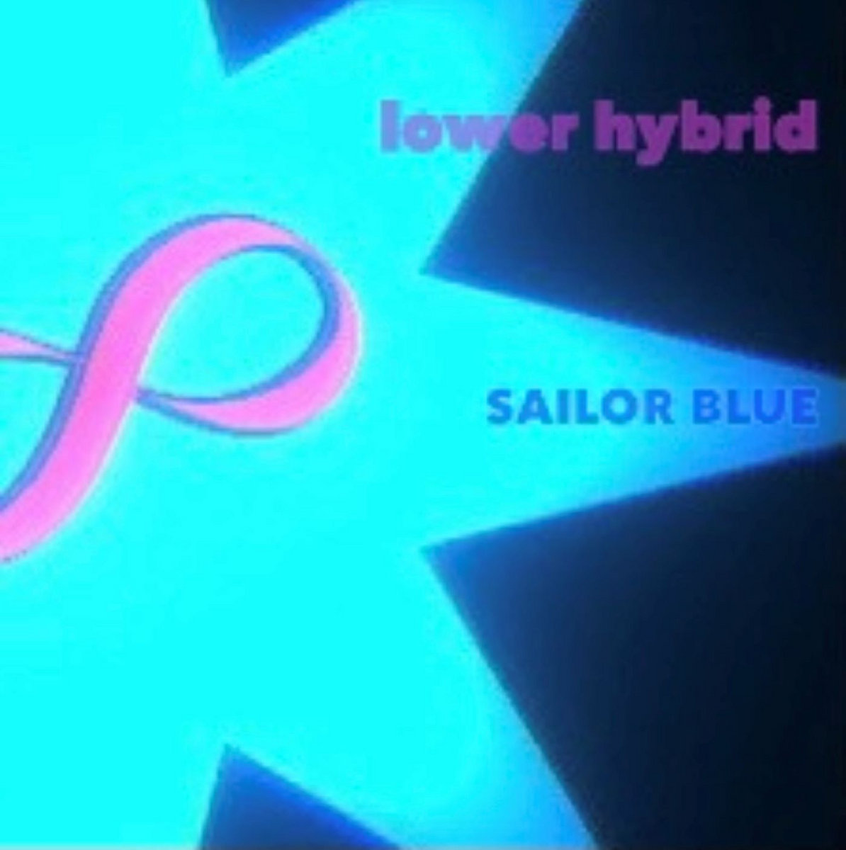 Sailor Blue EP | lower hybrid