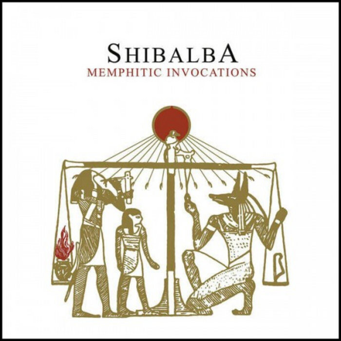 Shibalba "Memphitic Invocations" | Shibalba | Zazen Sounds Publishings