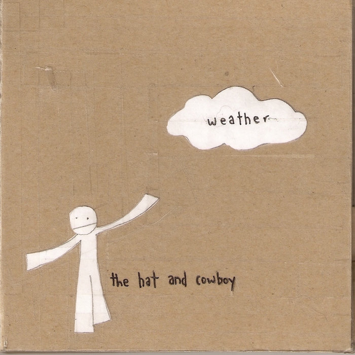 The Hat and Cowboy - Weather | Rocketboy Records