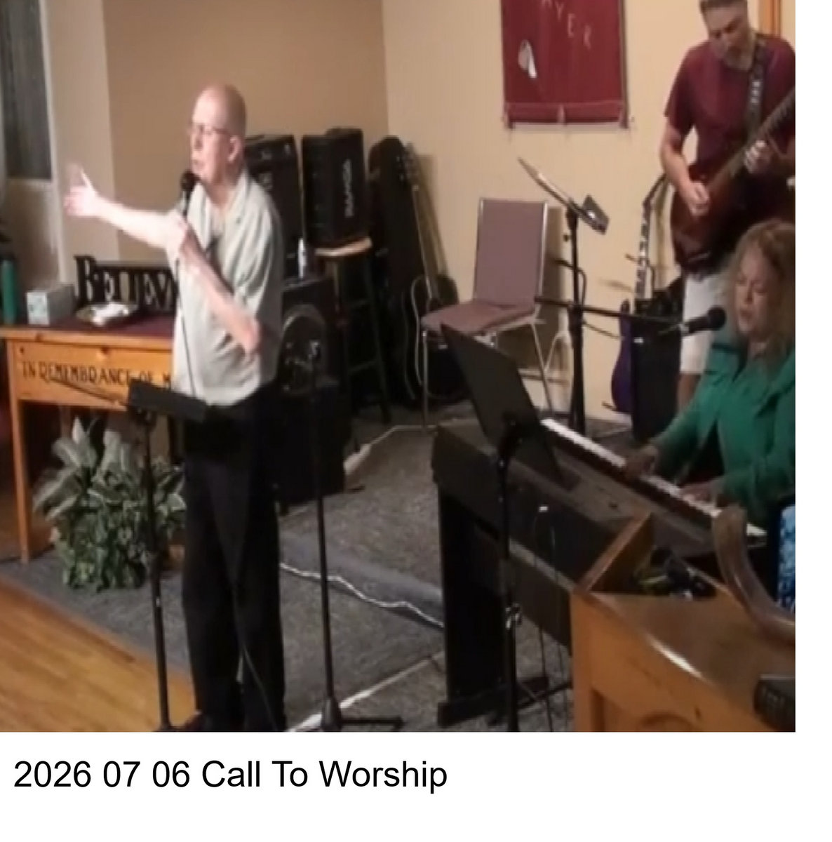 2026 07 06 Call To Worship at Praise Christian Fellowship | Praise ...