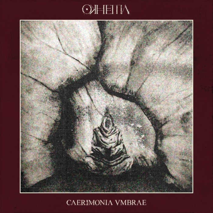 Caerimonia Umbrae (EP) | Okhema | Mental Vortex Productions