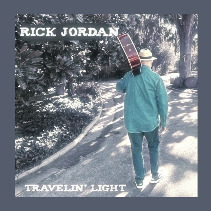 Travelin' Light | Rick Jordan