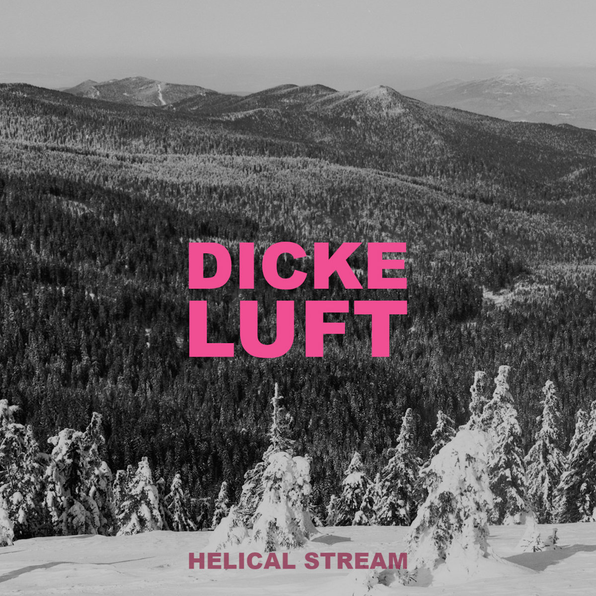 Dicke Luft | Helical Stream