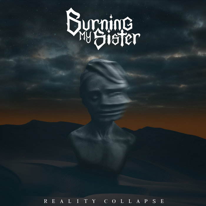 Reality Collapse | Burning My Sister