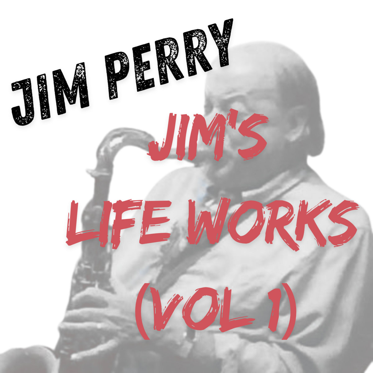Jim Perry's Life Works (Vol 1) | Jim Perry
