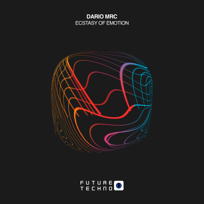 Ecstasy Of Emotion | Dario Mrc | Future Techno Records