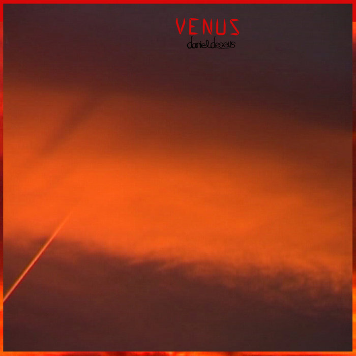 VENUS | Daniel Deseus