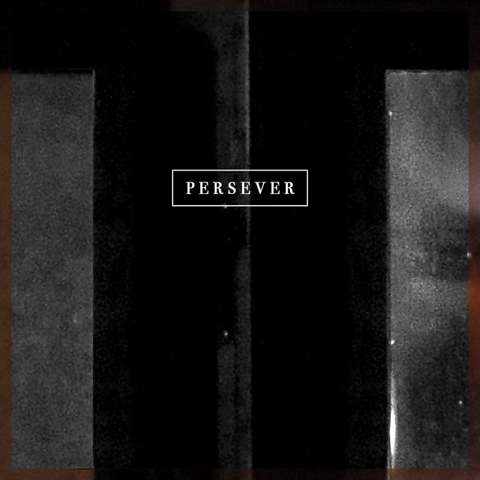 persever | Atmospheric Disturbances
