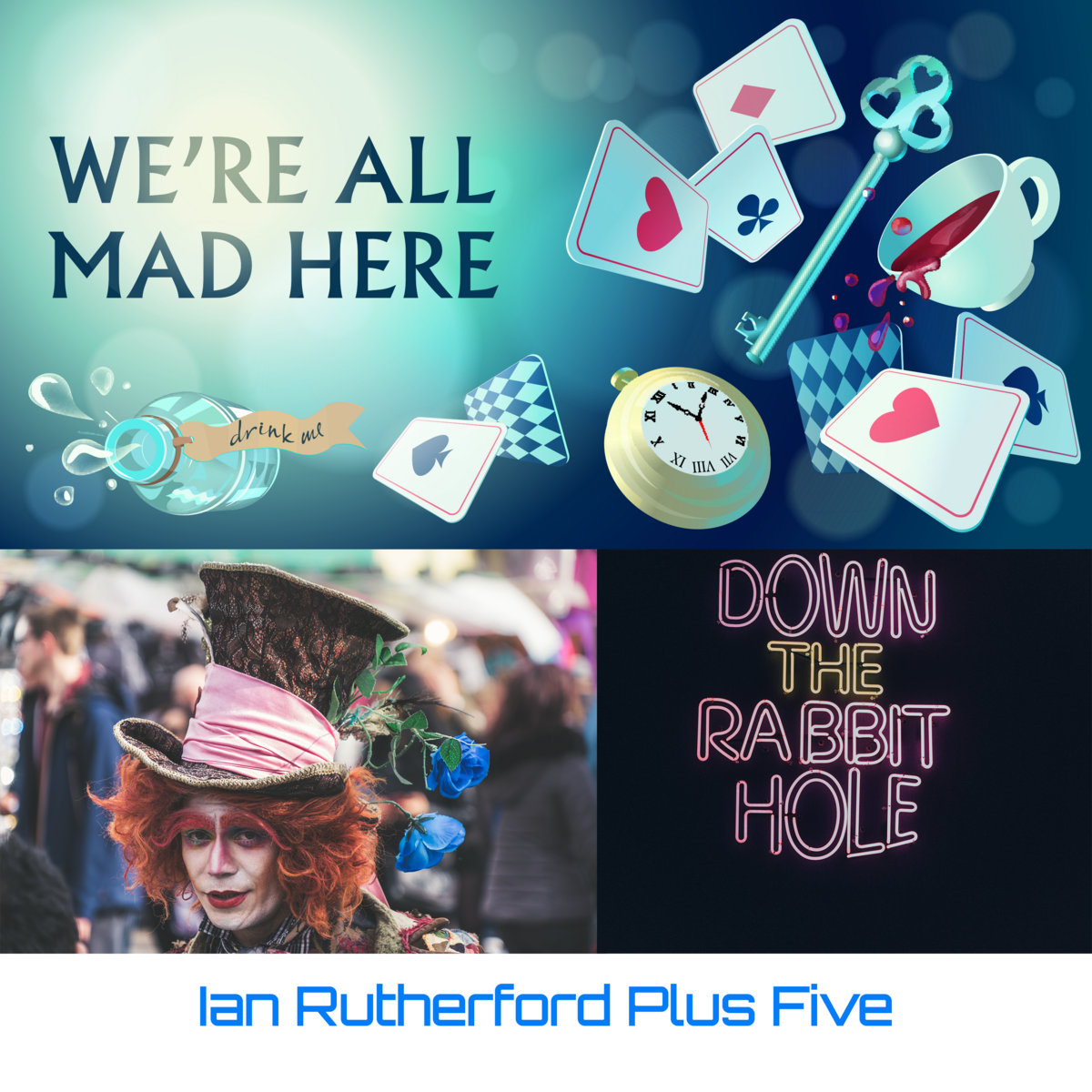 We're All Mad Here | Ian Rutherford