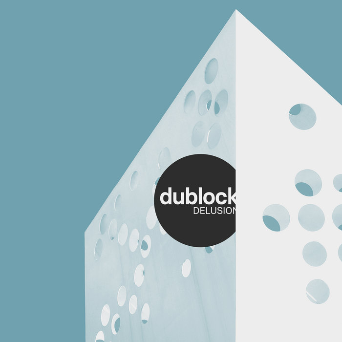 Delusion | Dublock