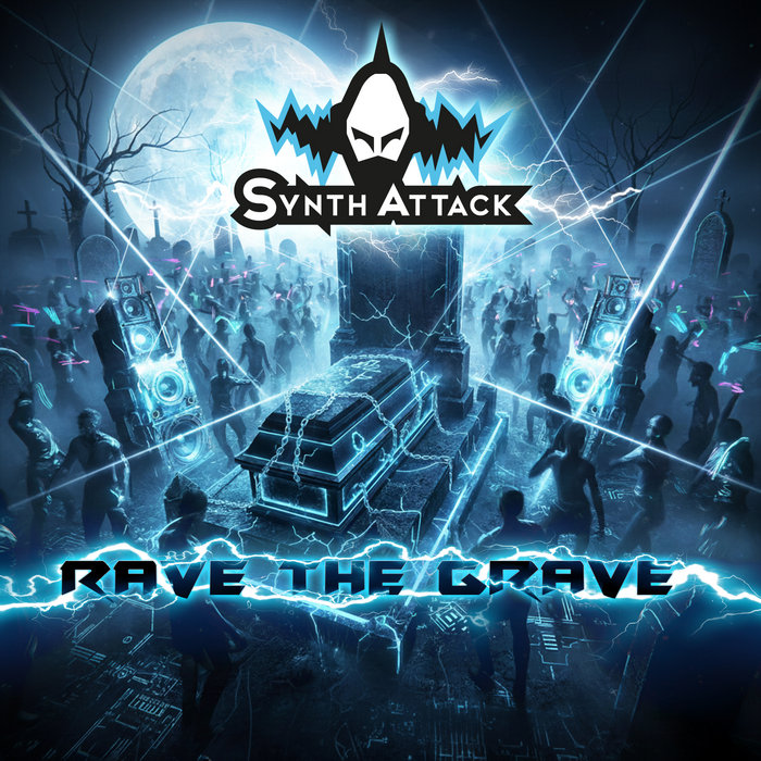 Rave The Grave | SynthAttack