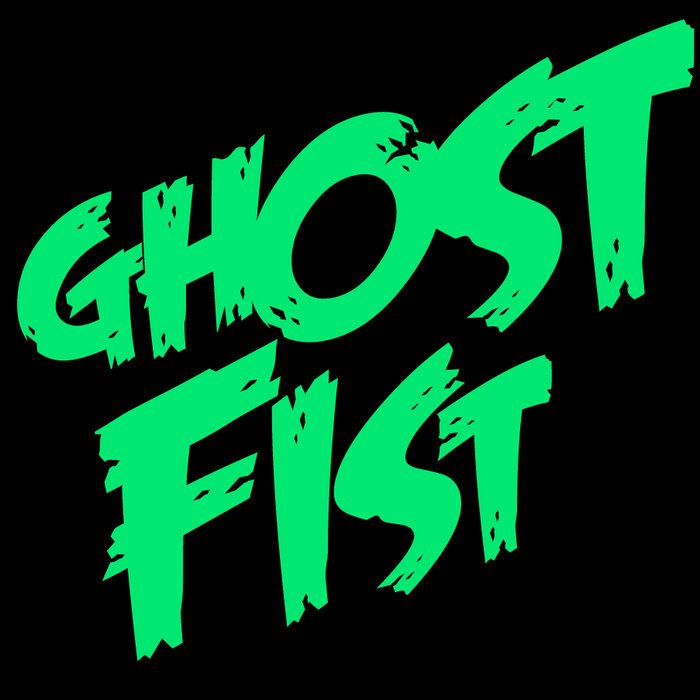 02 2015 Instrumentals Ghost Fist