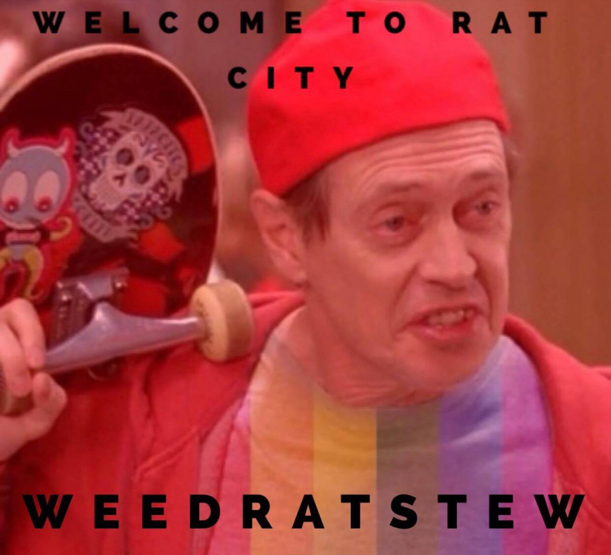 Welcome To Rat City | weedratstew