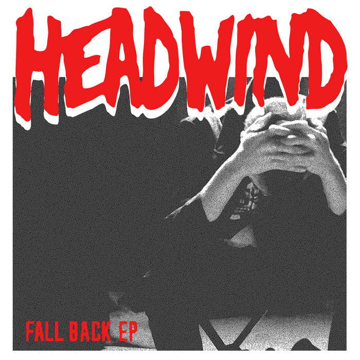 Fall Back Ep Headwind