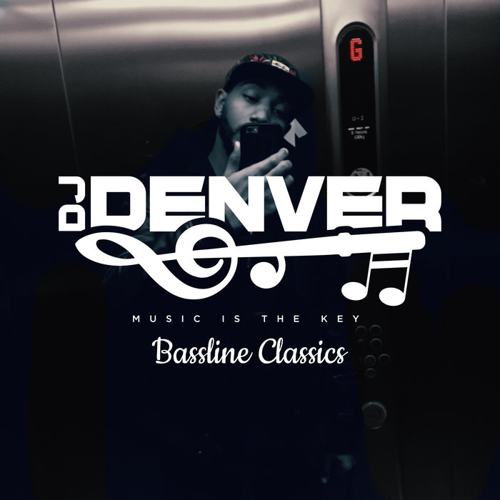 DJ Denver Bassline Classics | DJ Denver - UK