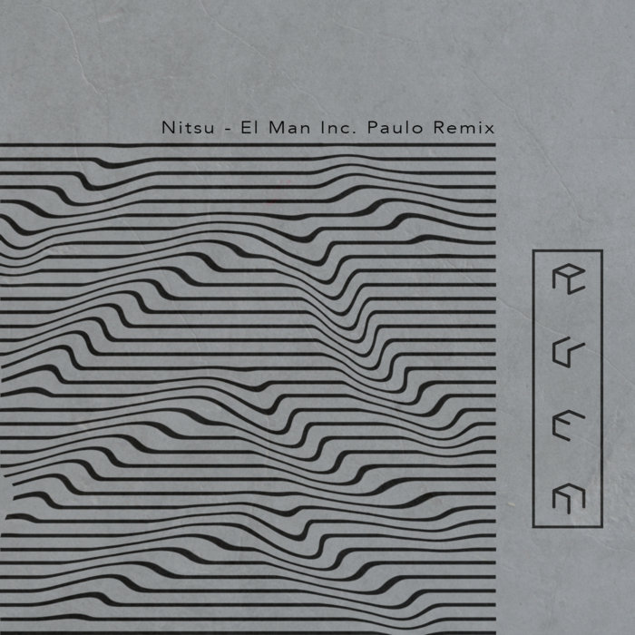 RT014 - Nitsu - El Man Inc. Paulo Remix | Ruem Trax