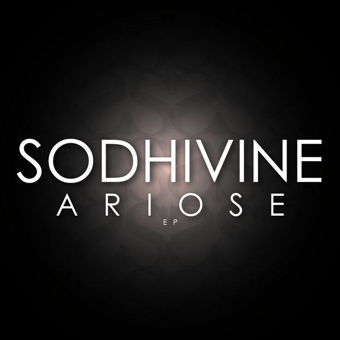 Ariose EP | Sodhivine